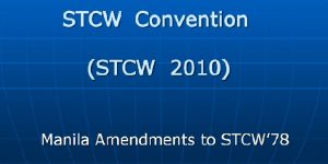 What is STCW or Standard of Training, Certification and Watchkeeping ...